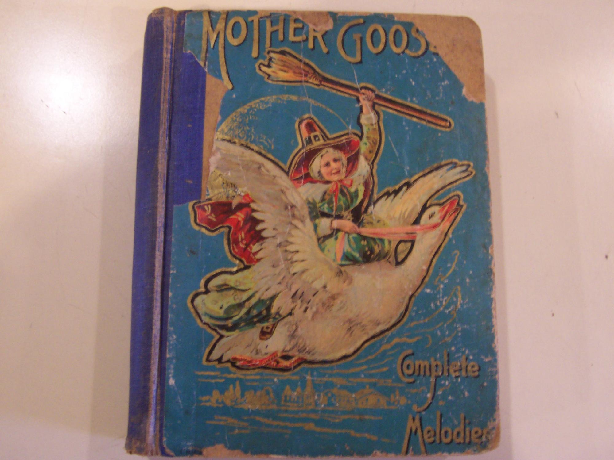 Mother Goose's Nursery Rhymes: A Collection of Alphabets, Rhymes, Tales ...