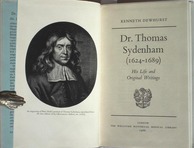 Dr. Thomas Sydenham (1624-1689). His Life and Original Writings. par ...
