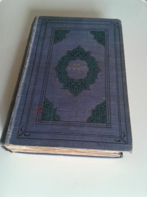 On Etna A romance of brigand life. by Lorimer, Norma: Good Hardcover ...