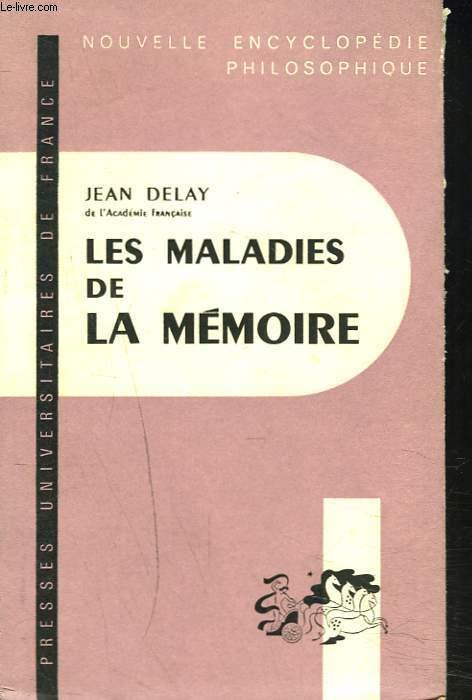 LES MALADIES DE LA MEMOIRE. by JEAN DELAY: bon Couverture souple (1961 ...