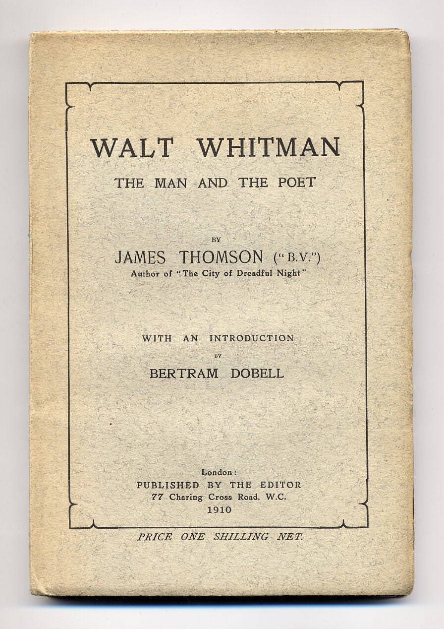 Walt Whitman: The Man and the Poet by THOMSON, James: Near Fine ...