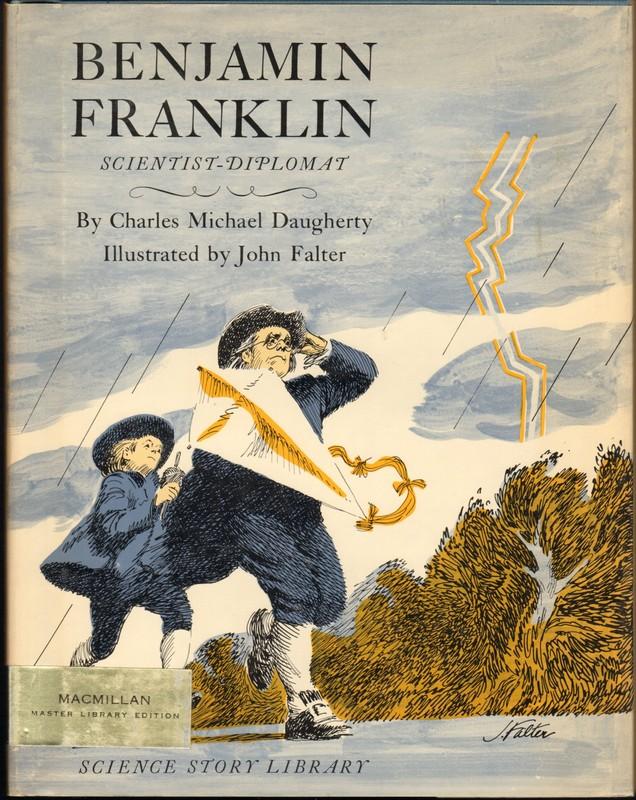 BENJAMIN FRANKLIN Scientist-Diplomat par Daugherty, Charles Michael ...