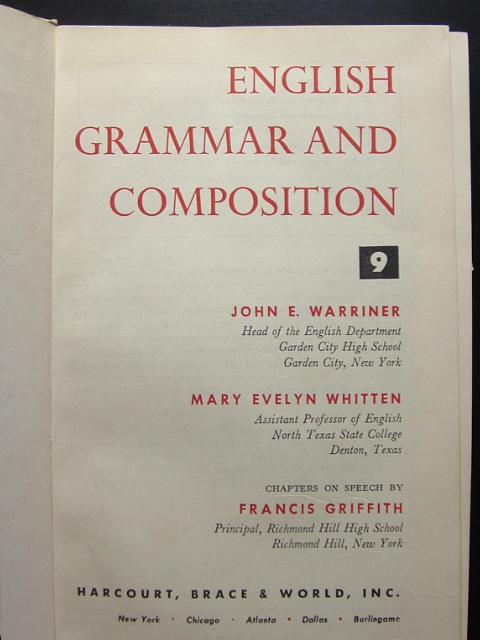ENGLISH GRAMMAR AND COMPOSITION - Grade 9 by Warriner, John E.: Good ... ENGLISH GRAMMAR AND COMPOSITION - Grade 9 by Warriner, John E.: Good ...