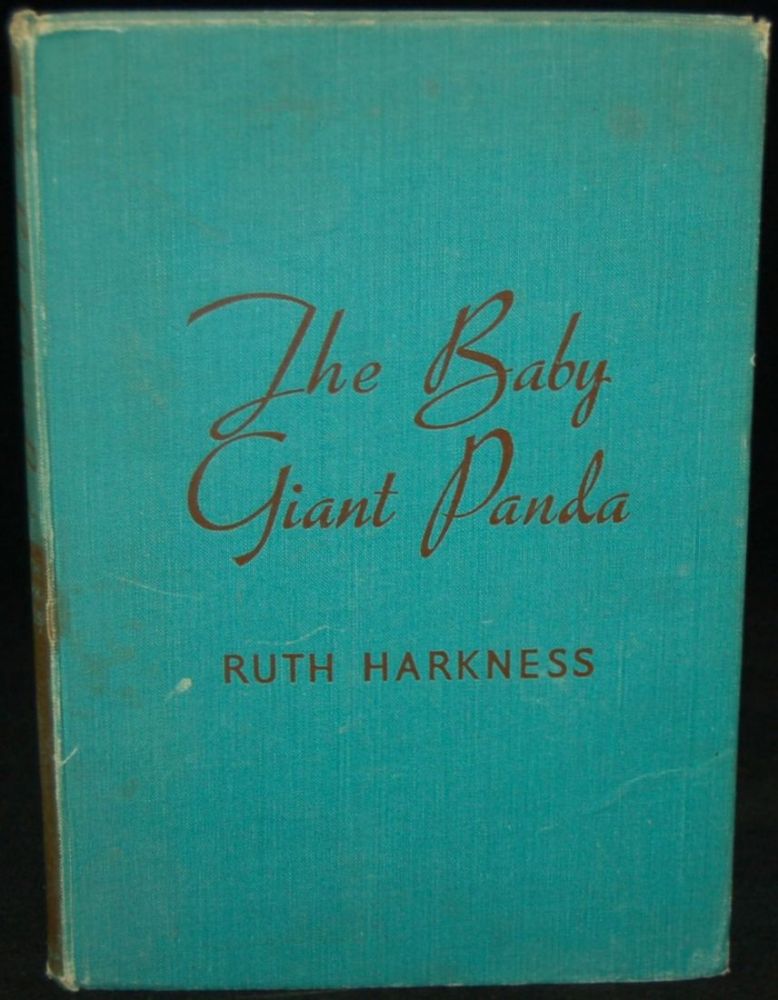THE BABY GIANT PANDA von Ruth Harkness (author): Good+ binding Hard ...