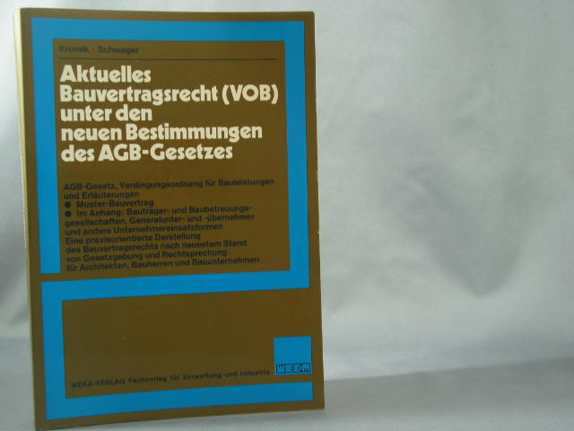 Aktuelles Bauvertragsrecht (VOB) unter den neuen Bestimmungen des AGB ...