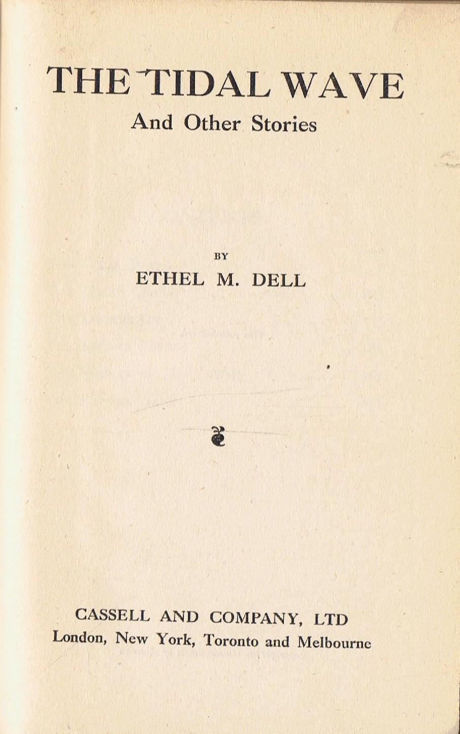 THE TIDAL WAVE AND OTHER STORIES. by Dell. Ethel M.,: Bien ...