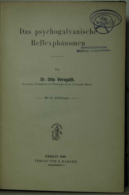 Das psychogalvanische Reflexphänomen. by Veraguth, Otto:: Gut (1909 ...