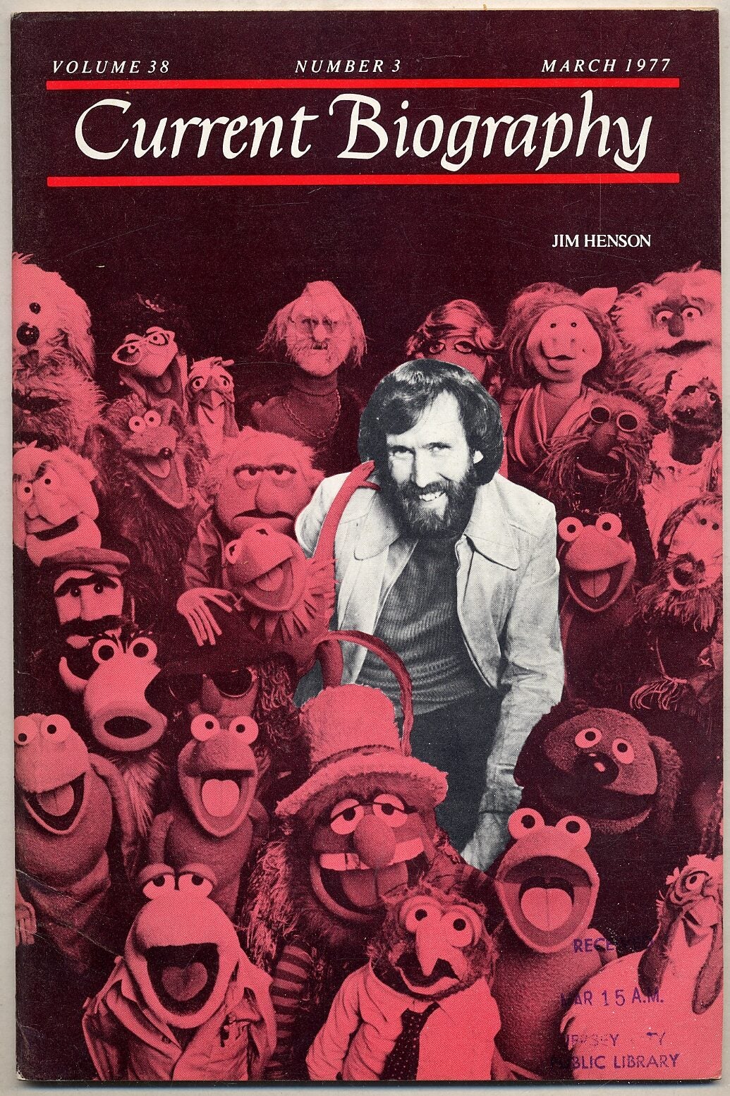 Current Biography: March 1977, Volume 38, Number 3: [Jim Henson] by ...