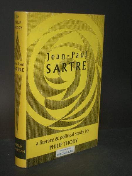 Jean-Paul Sartre: A Literary and Political Study by Thody, Philip: Very ...
