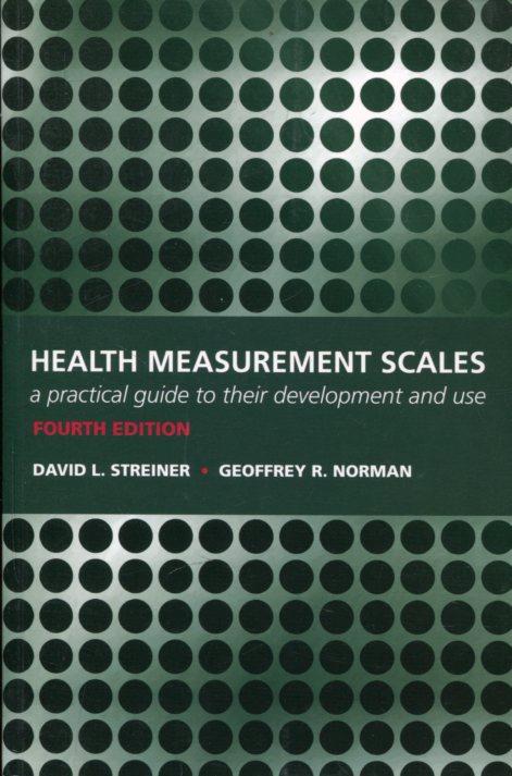Health Measurement Scales. A practical guide to their development and ...