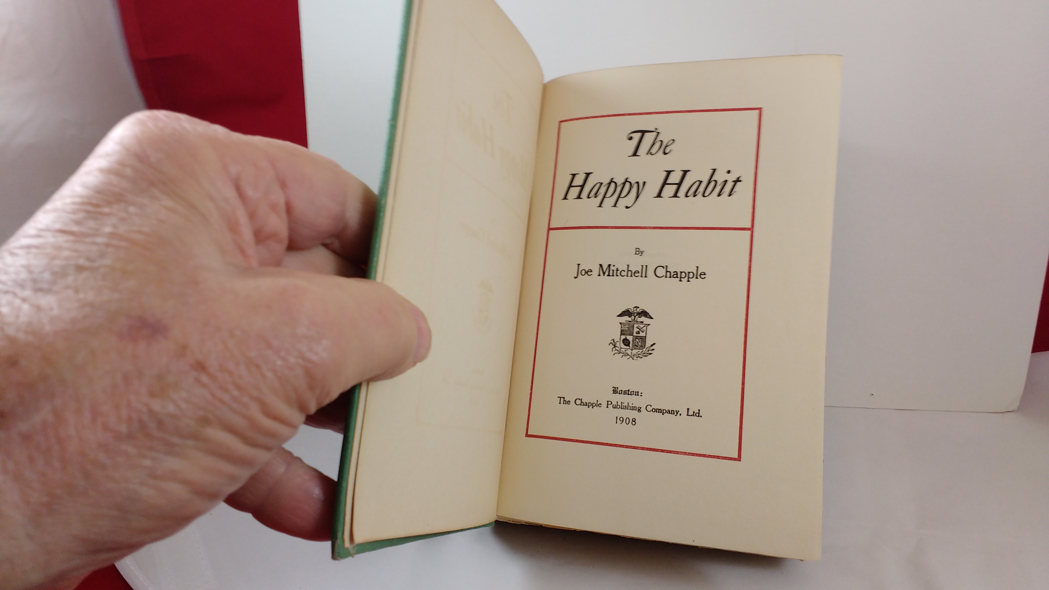 THE HAPPY HABIT de Chapple, Joe Mitchell [Joseph Mitchell, 1867-1950]: Very Good+ Hardcover ...