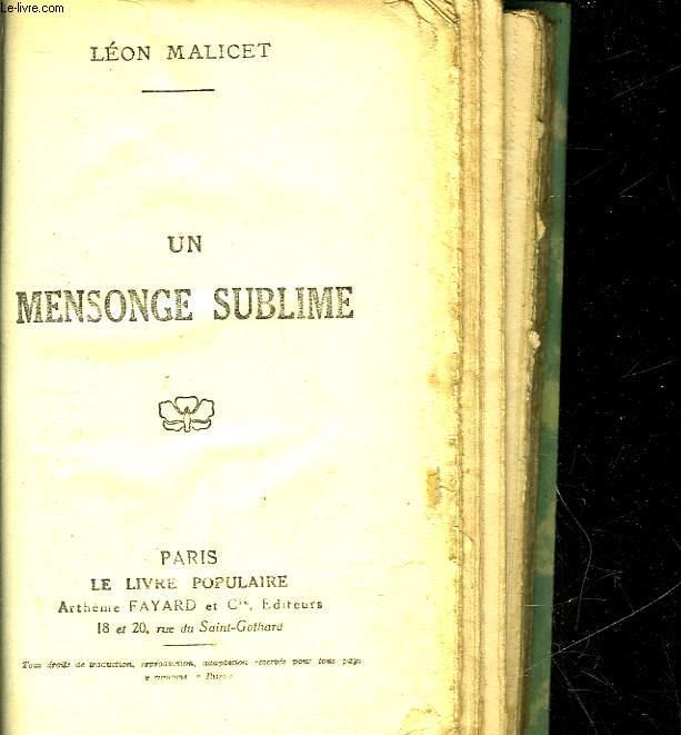 UN MENSONGE SUBLIME by MALICET LEON: bon Couverture souple | Le-Livre