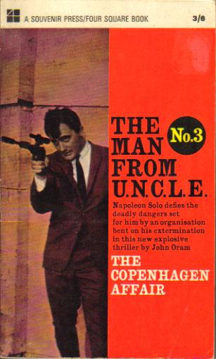 THE MAN FROM U.N.C.L.E. No. 3. The Copenhagen Affair. by John Oram ...