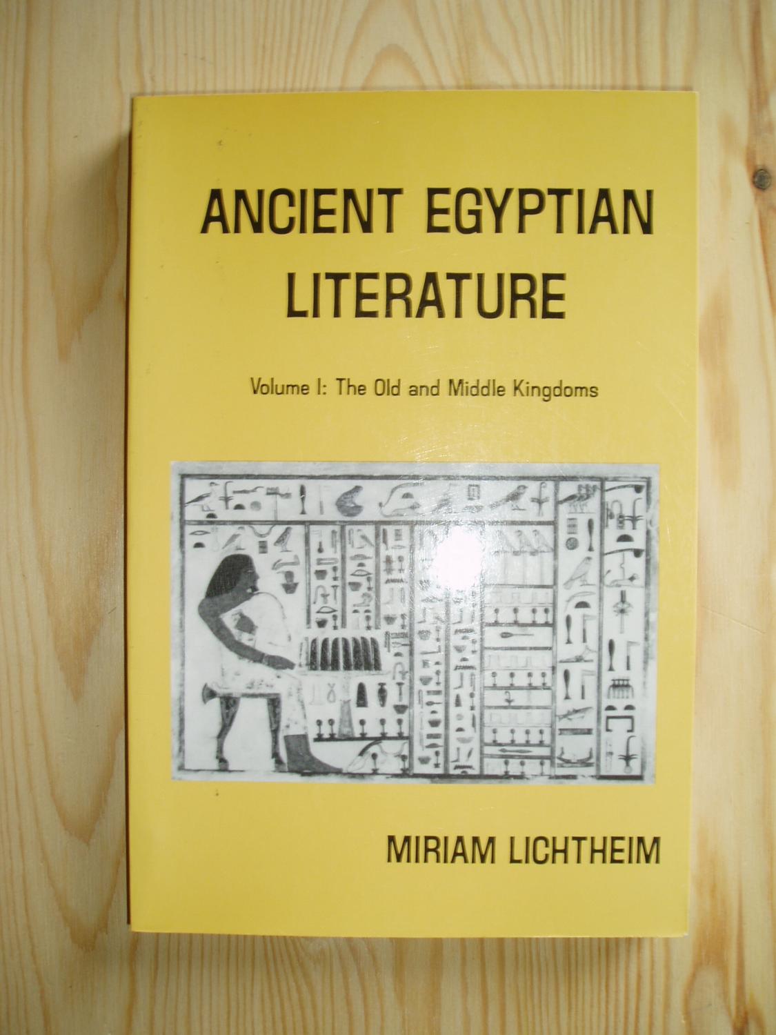 Ancient Egyptian Literature : A Book of Readings, Vol. I: The Old and ...