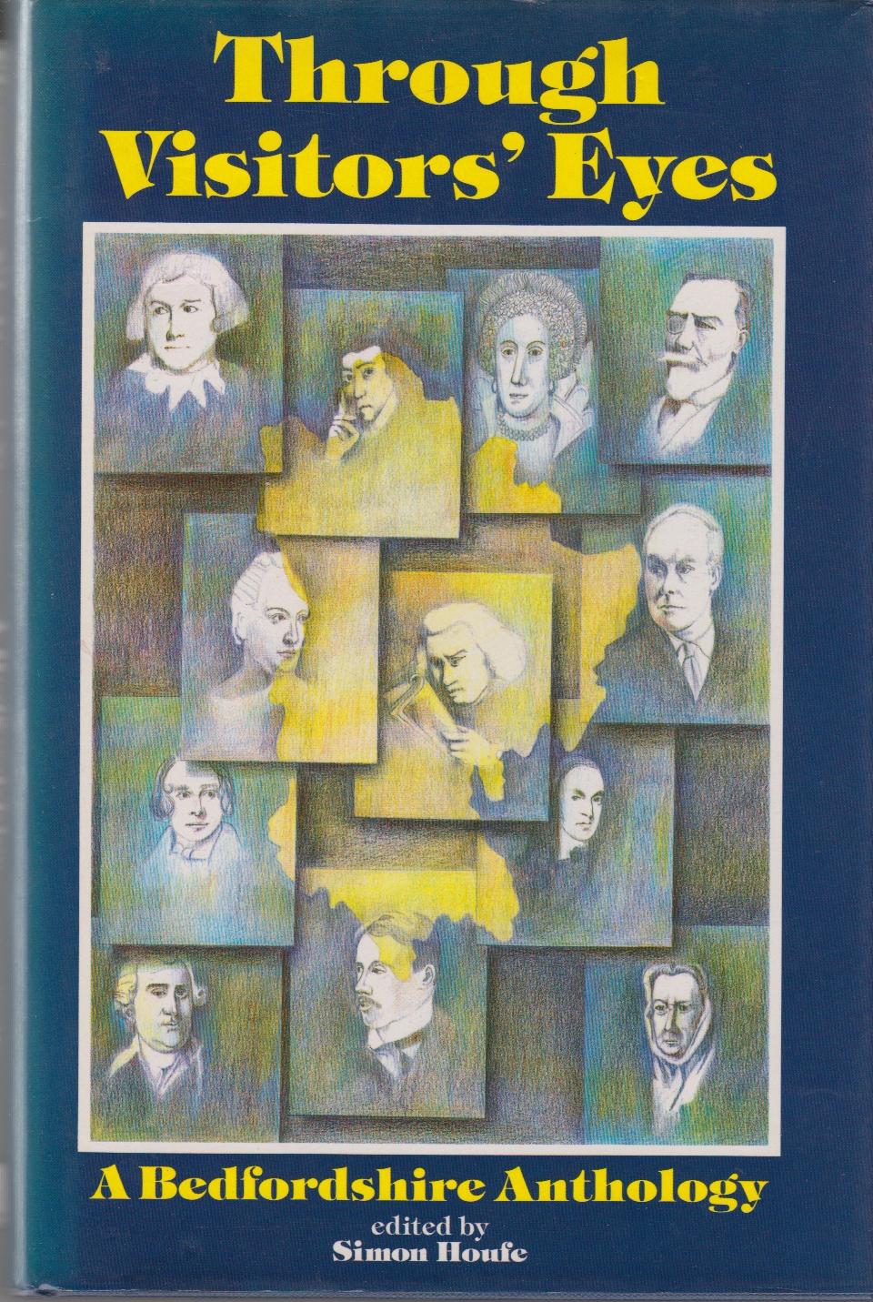 Through Visitors' Eyes : A Bedfordshire Anthology by Houfe Simon: Near ...
