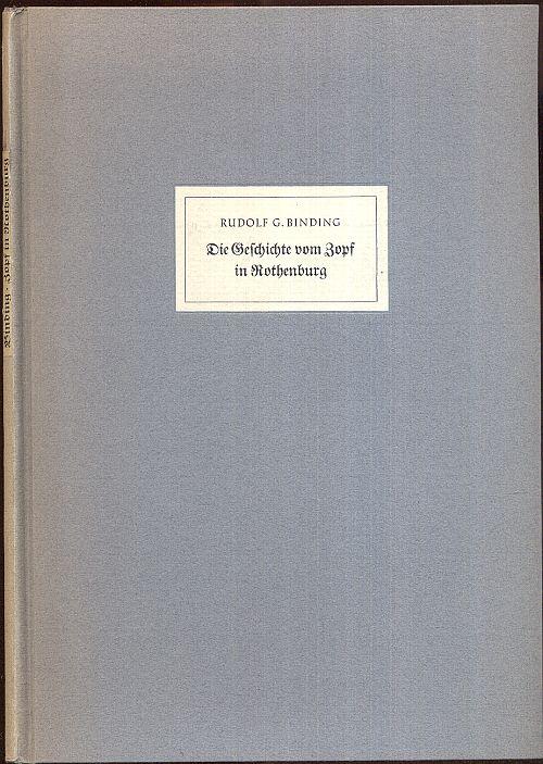 Die Geschichten vom Zopf in Rothenburg. von Binding, Rudolf G.: (1950 ...