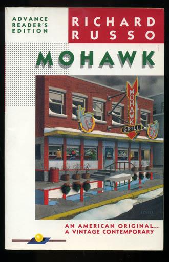Mohawk (ARC) by RUSSO, Richard: Very Good ++ Glossy Wraps (1986) First ...