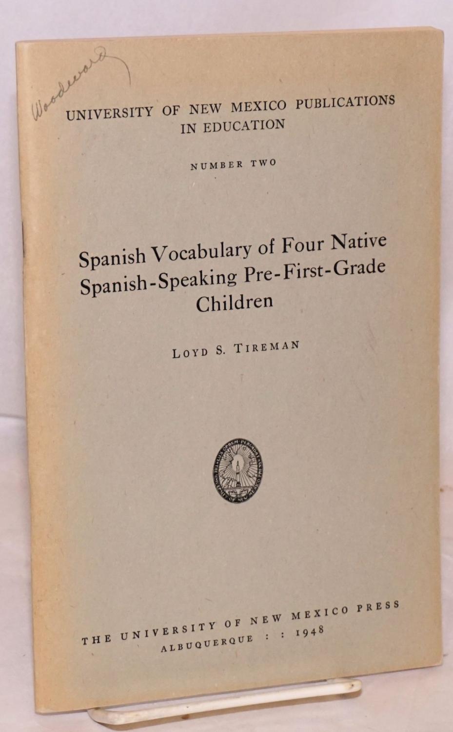 Spanish vocabulary of four native Spanish-speaking pre-first-grade ...