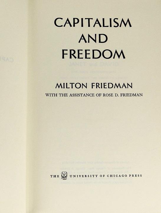 Capitalism And Freedom By Friedman Milton Fine Hardcover 1962 1st