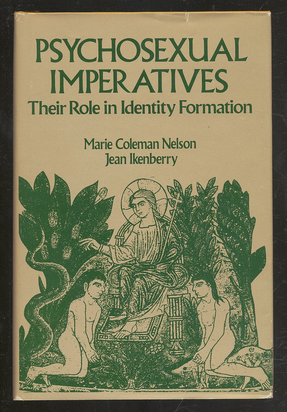 Psychosexual Imperatives: Their Role in Identity Formation by NELSON ...