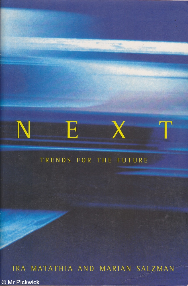 Next: Trends for the Future by Matathia & Salzman, Ira / Marian: Very ...