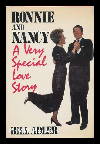 Ronnie and Nancy : a Very Special Love Story by Adler, Bill (1929 ...