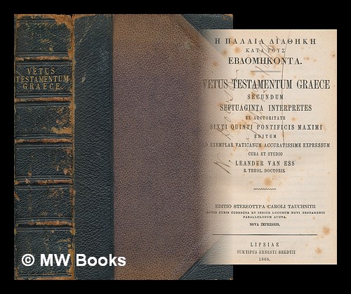 Vetus Testamentum Graece : secundum Septuaginta interpretes ex ...