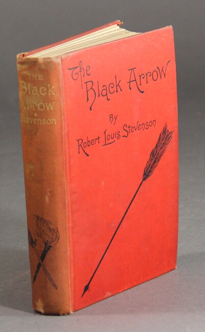 The black arrow: a tale of the two roses by STEVENSON, ROBERT LOUIS ...