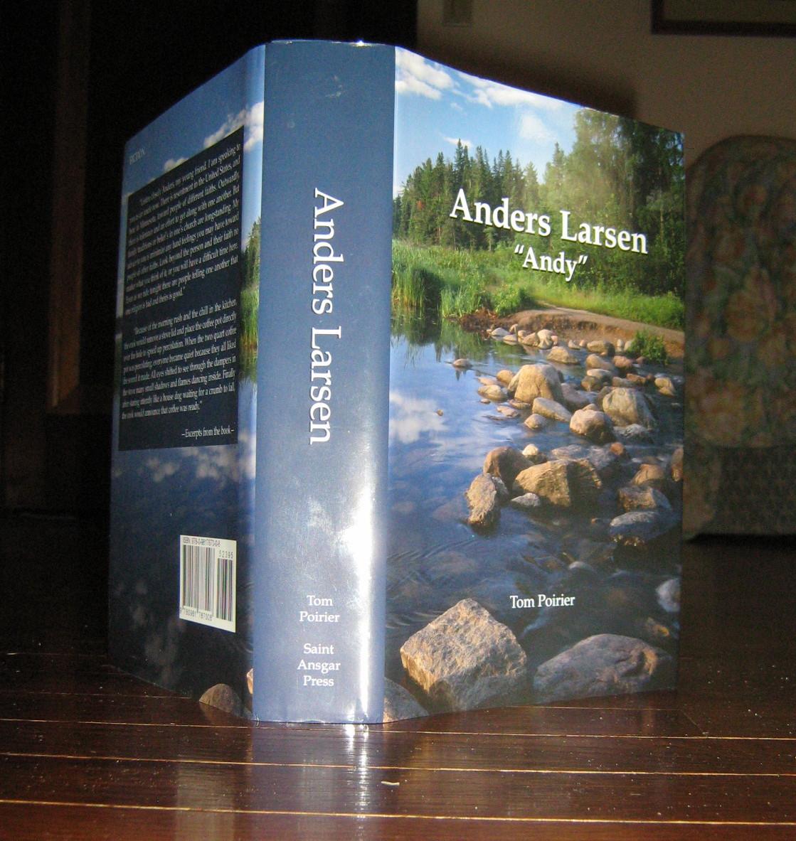 Anders Larsen : "Andy" by Poirier, Tom: Fine Hardcover (2005) First Edition (NAP) | Friendly ...