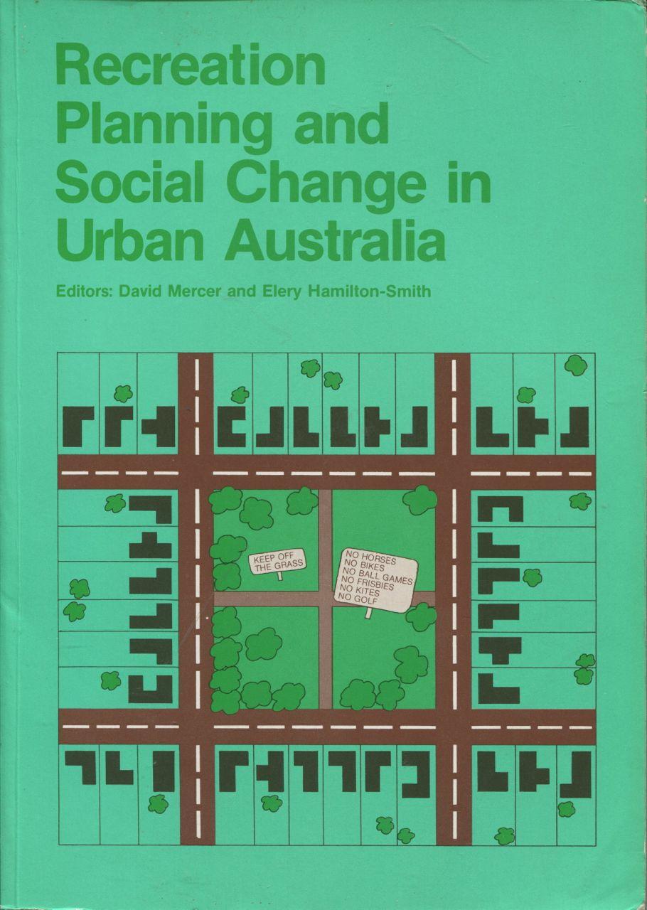 Recreation planning and social change in urban Australia. by Mercer ...