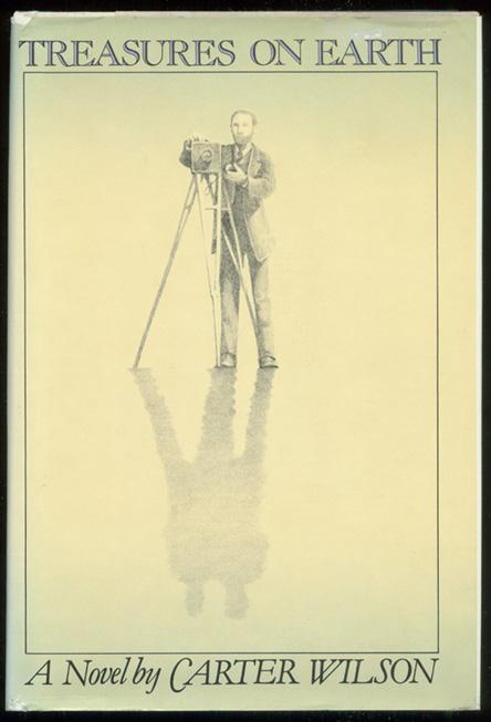 Treasures on Earth by Wilson, Carter: Very Good Hardbound (1981) 1st ...