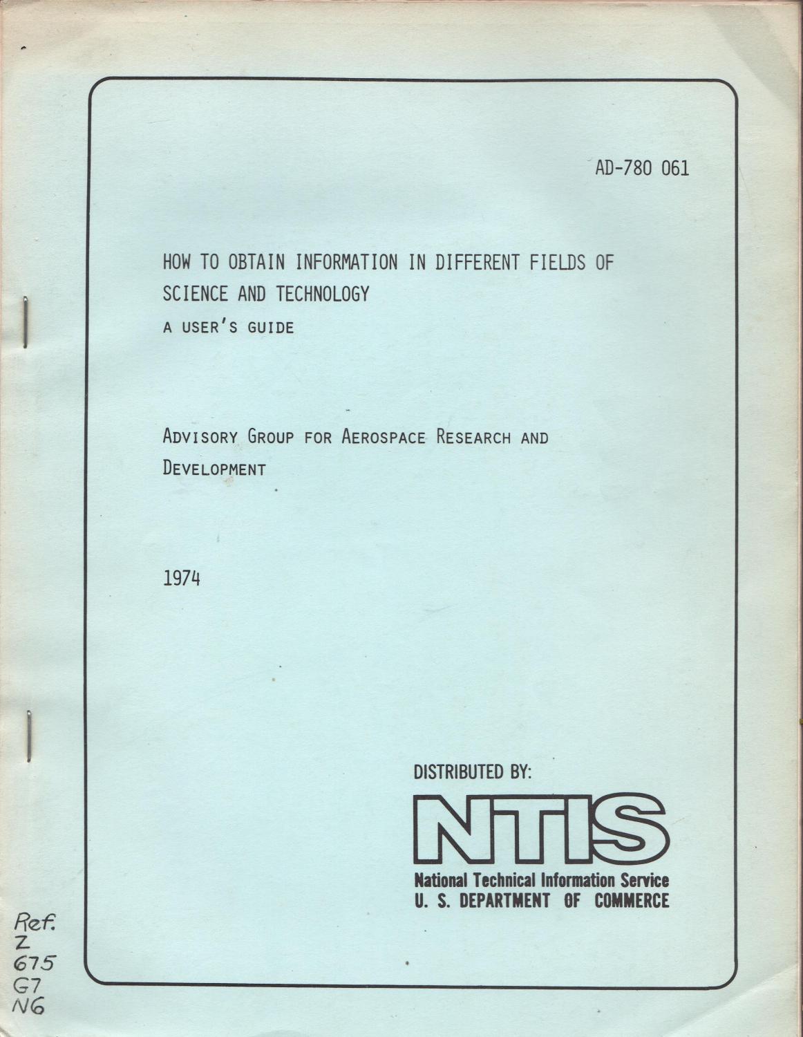 (AGARD LS-69) HOW TO OBTAIN INFORMATION IN DIFFERENT FIELDS OF SCIENCE ...