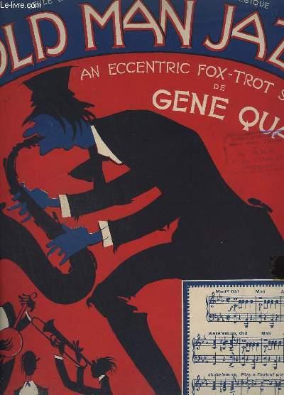 OLD MAN JAZZ - SHIMMY - FOX TROT. von QUAW GENE: (1920) Noten | Le-Livre
