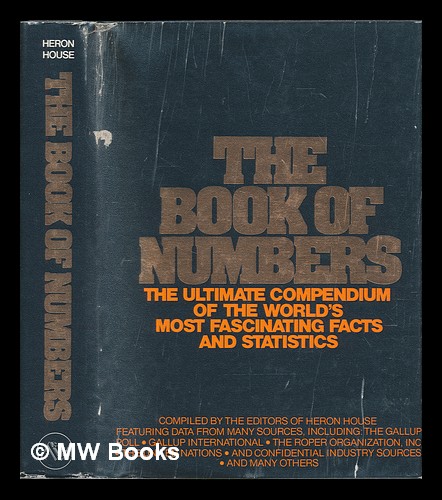 Book of Numbers: the Ultimate Compendium of the World's Most ...