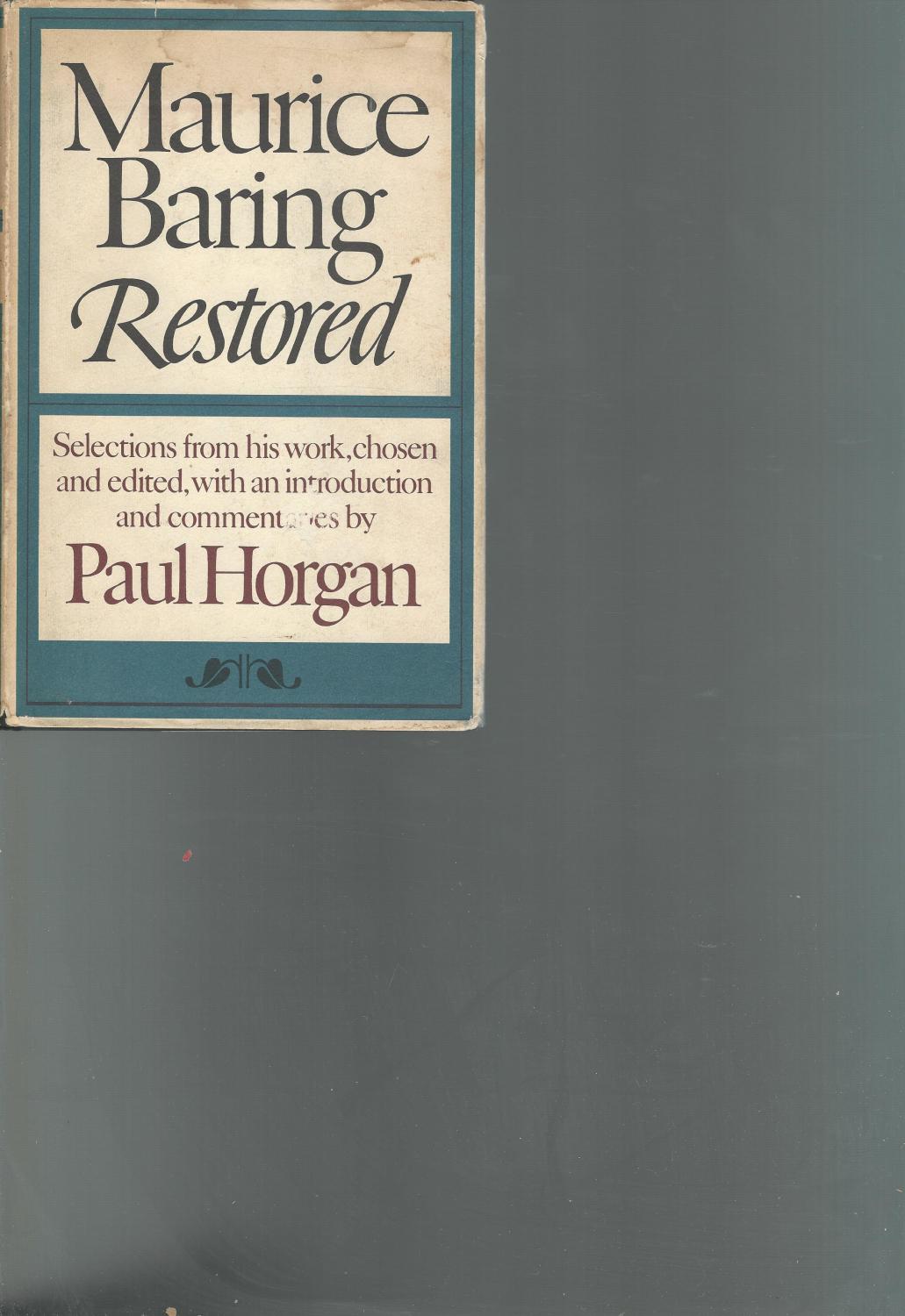 Maurice Baring Restored: Selections From His Work by Baring, Maurice ...