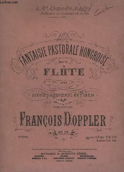 FANTAISIE PASTORALE HONGROISE - POUR LA FLUTE AVEC ACCOMPAGNEMENT DE ... FANTAISIE PASTORALE HONGROISE - POUR LA FLUTE AVEC ACCOMPAGNEMENT DE ...