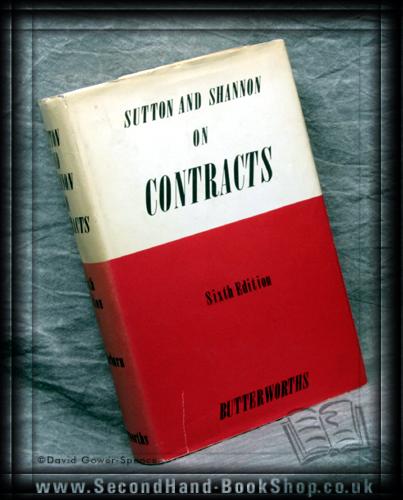 Sutton and Shannon on Contracts de K.W. Wedderburn: Hardback in Dust ...