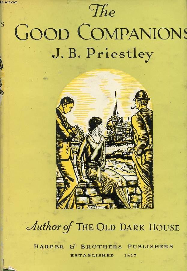 THE GOOD COMPANIONS by PRIESTLEY J. B.: bon Couverture rigide (1929 ...