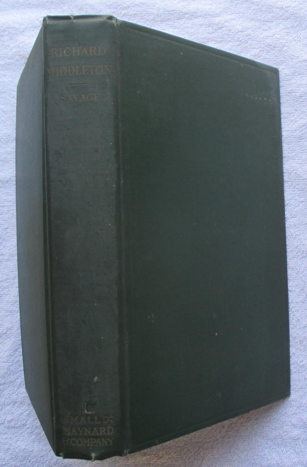 Richard Middleton - The Man and His Work by Savage Henry: Very Good ...