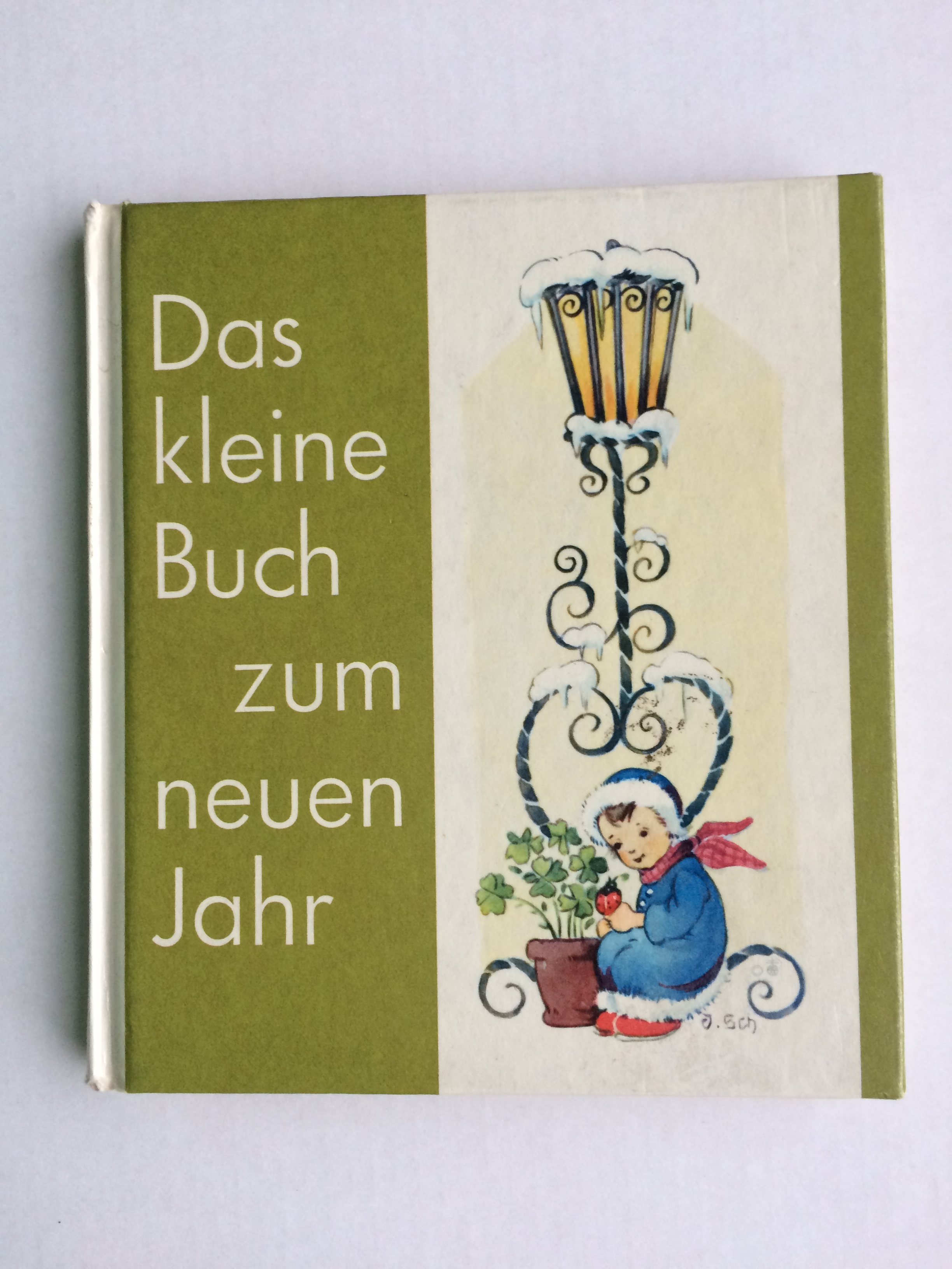 Das kleine Buch zum neuen Jahr by Ilse Schmid (Aquarelle) ---: Sehr gut ...