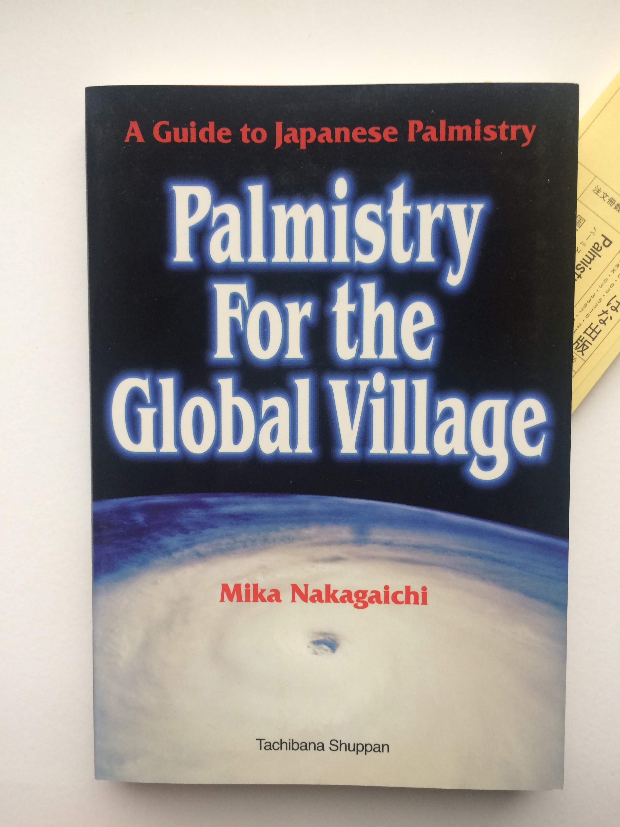 Palmistry For the Global Village - A Guide to Japanese Palmistry by ...