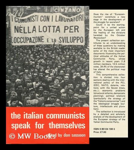 The Italian Communists Speak for Themselves ; [Translations from the ...