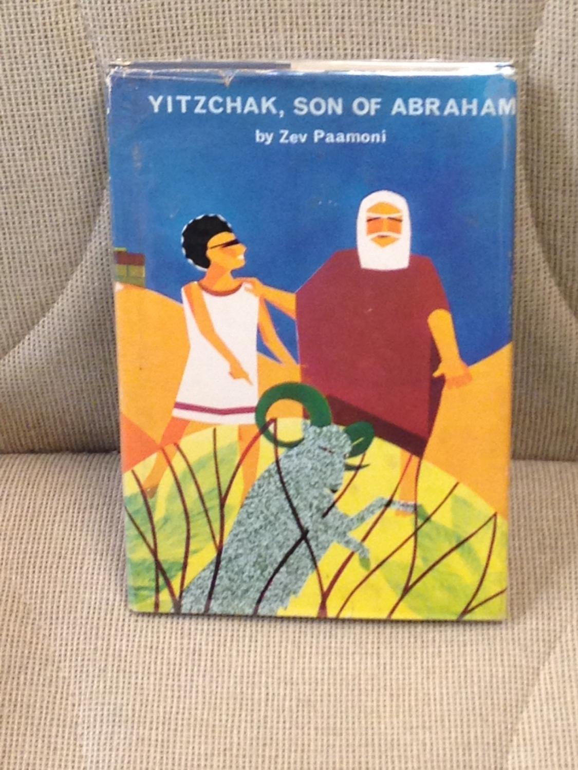 Yitzchak, Son of Abraham by Zev Paamoni: (1970) | My Book Heaven