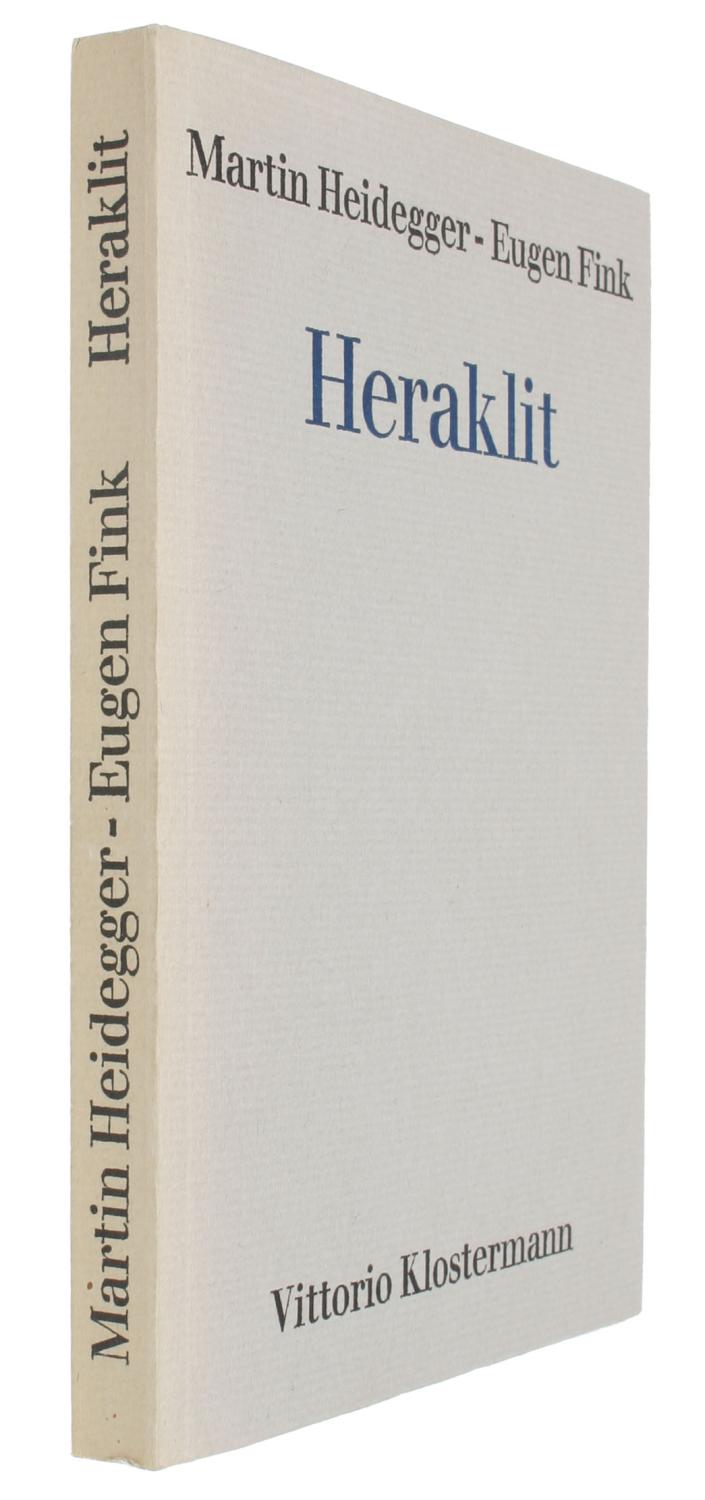 Heraklit. Seminar Wintersemester 1966/1967. - [CONFRONTING HERACLITUS ...