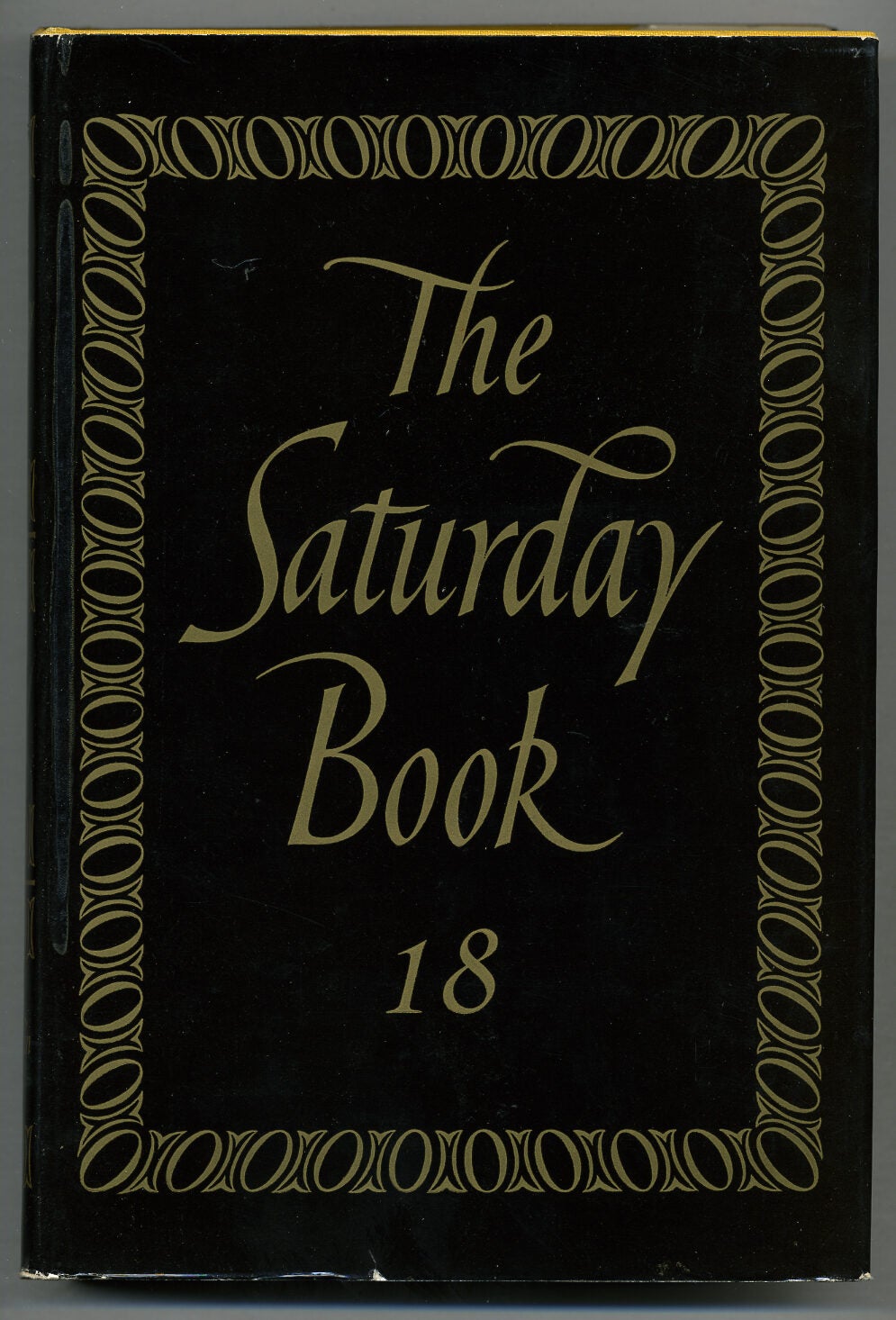 The Saturday Book 18 by HADFIELD, John, edited by: Fine Hardcover (1958 ...