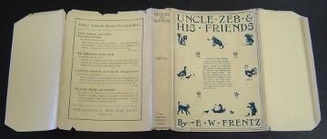 Uncle Zeb and His Friends by Frentz, E.W.: Very Good Hardcover (1919 ...
