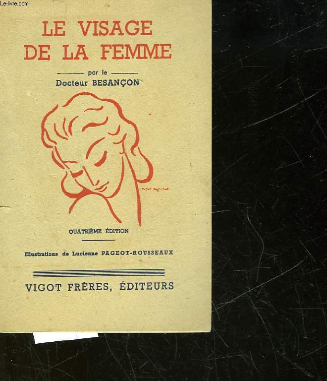 LE VISAGE DE LA FEMME de BESANCON JULIEN: bon Couverture souple (1946 ...