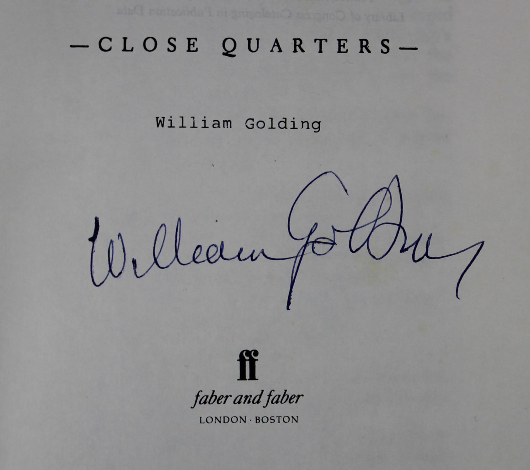 CLOSE QUARTERS by GOLDING, William: (1987) Signed by Author(s) | LUCIUS ...