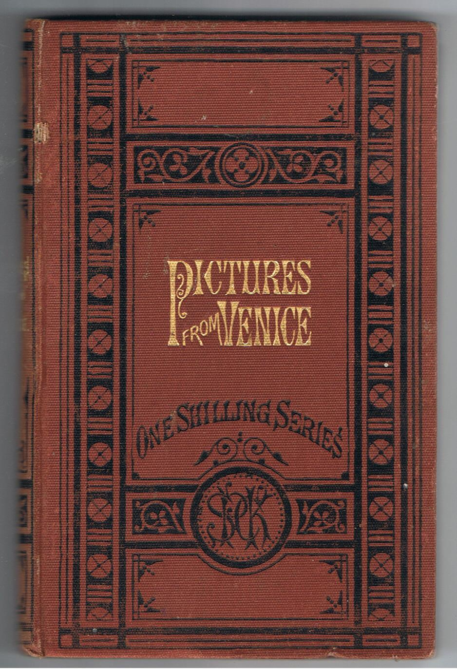 Pictures From The Early History Of Venice, A.D. 403-1205. by Phillimore ...