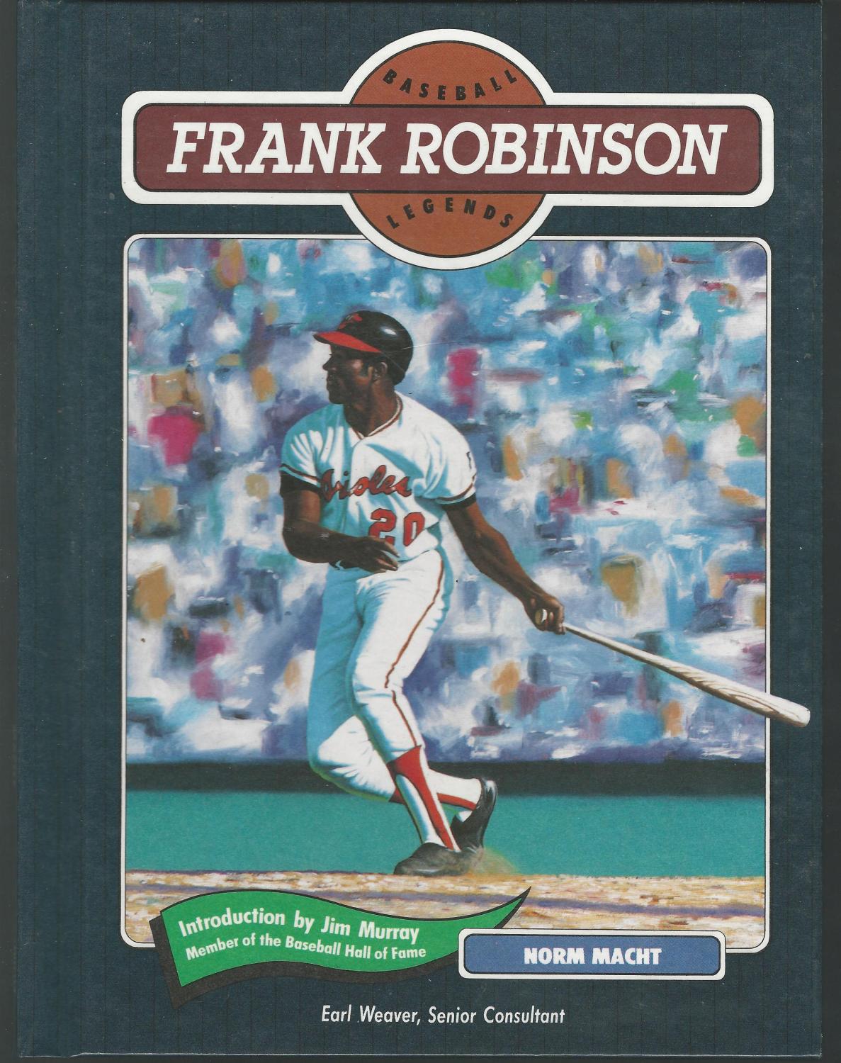 Frank Robinson (Baseball Legends Series) by Robinson, Frank) Macht ...
